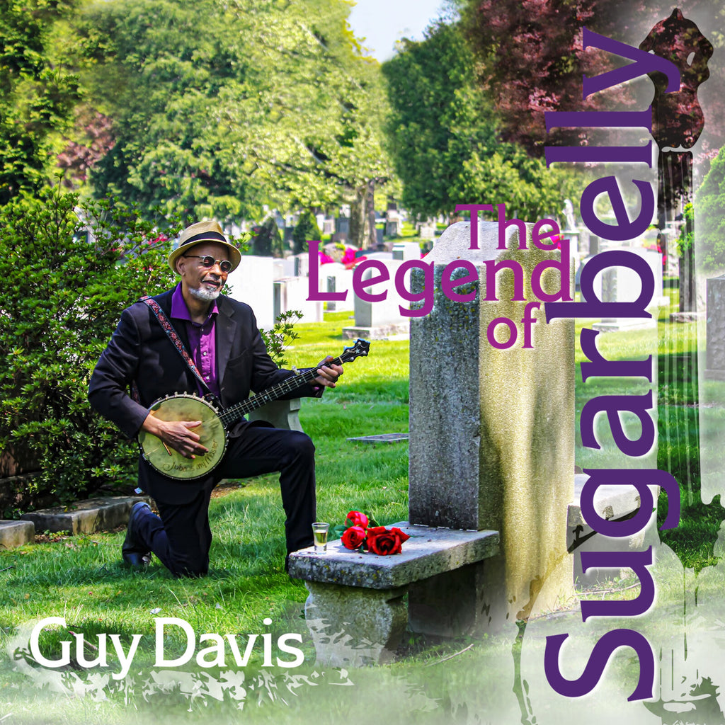 Guy Davis: The Legend of Sugarbelly – Proper Music