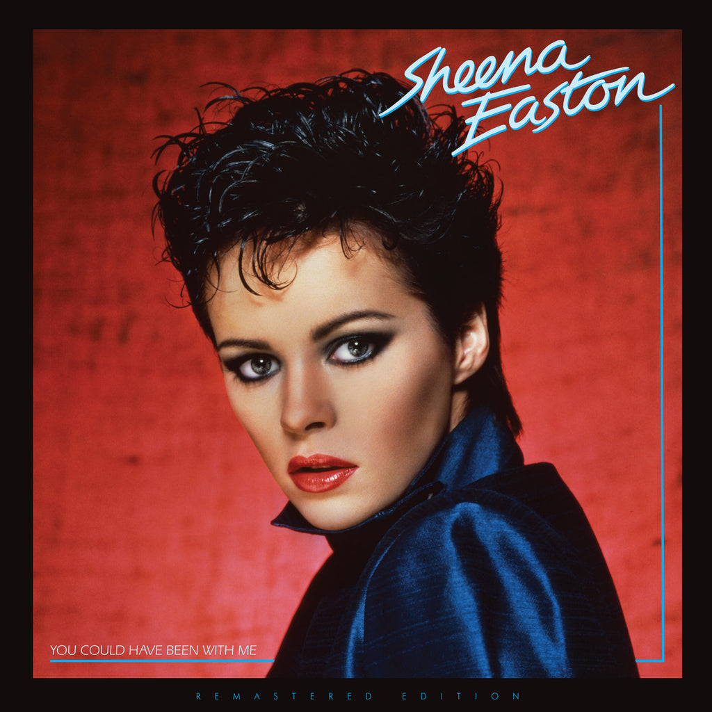 Sheena Easton: You Could Have Been With Me – Proper Music