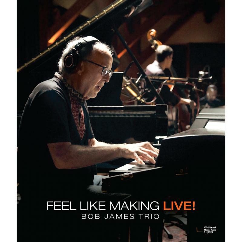 Bob James Trio: Feel Like Making Live! – Proper Music