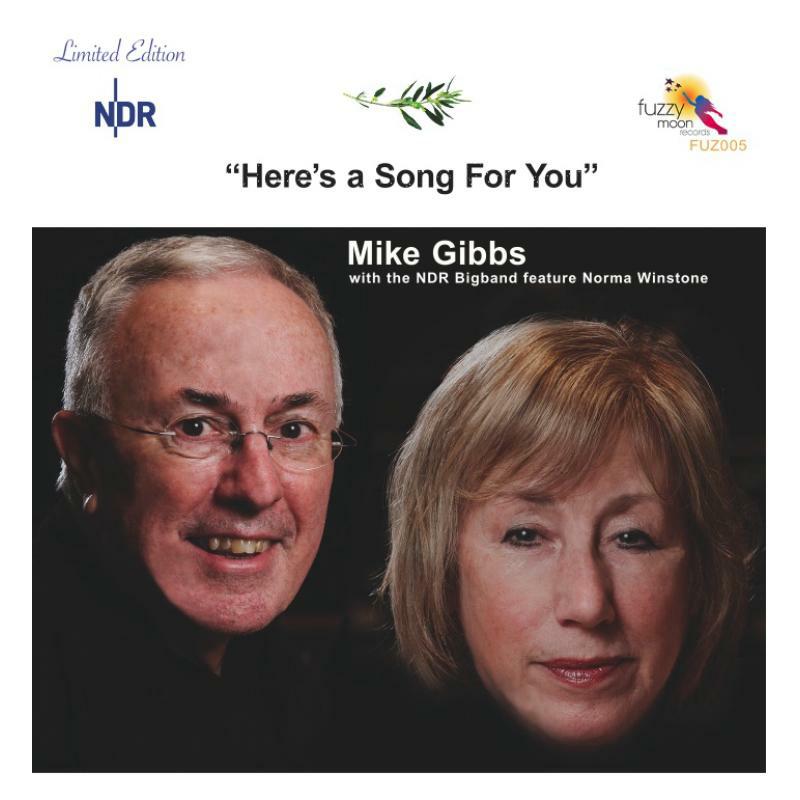 Mike Gibbs, The NDR Bigband & Norma Winstone: Here's A Song For You – Proper Music
