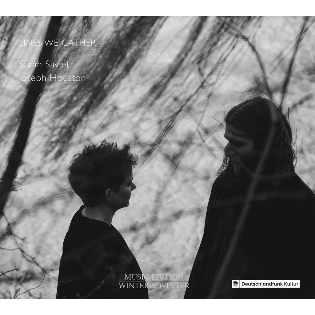 Sarah Saviet; Joseph Houston: Lines We Gather – Proper Music
