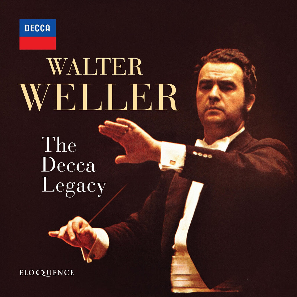 Walter Weller; Various Orchestras: Walter Weller - The Decca Legacy ...