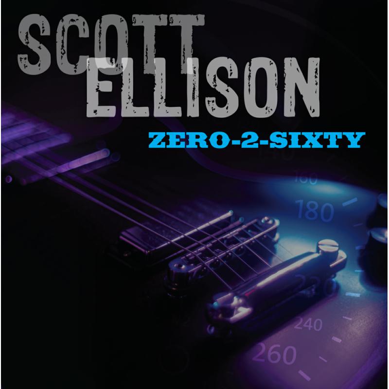Scott Ellison: Zero-2-Sixty – Proper Music