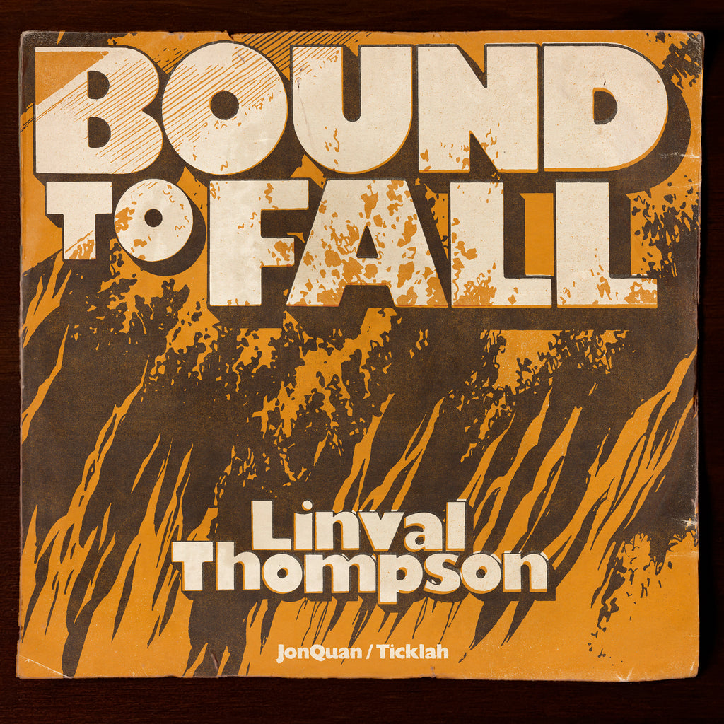 Linval Thompson, JonQuan, Ticklah: Bound To Fall – Proper Music