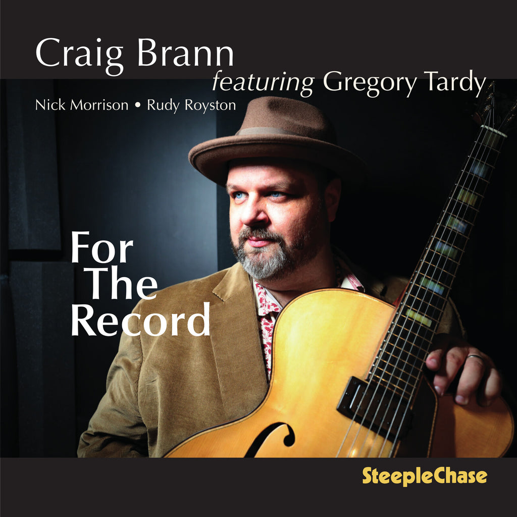 Craig Brann; Gregory Tardy; Nick Morrison; Rudy Royston: For The Record ...