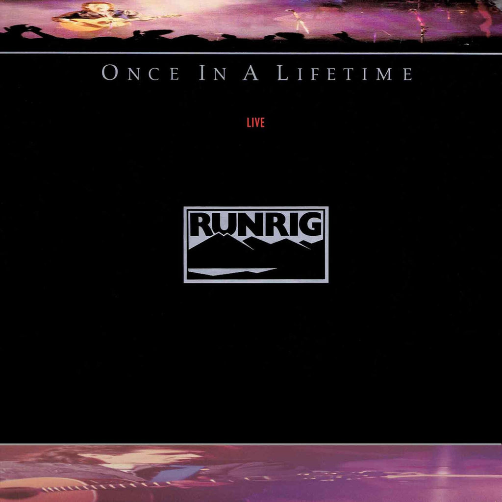 Runrig: Once in a Lifetime, Live – Proper Music