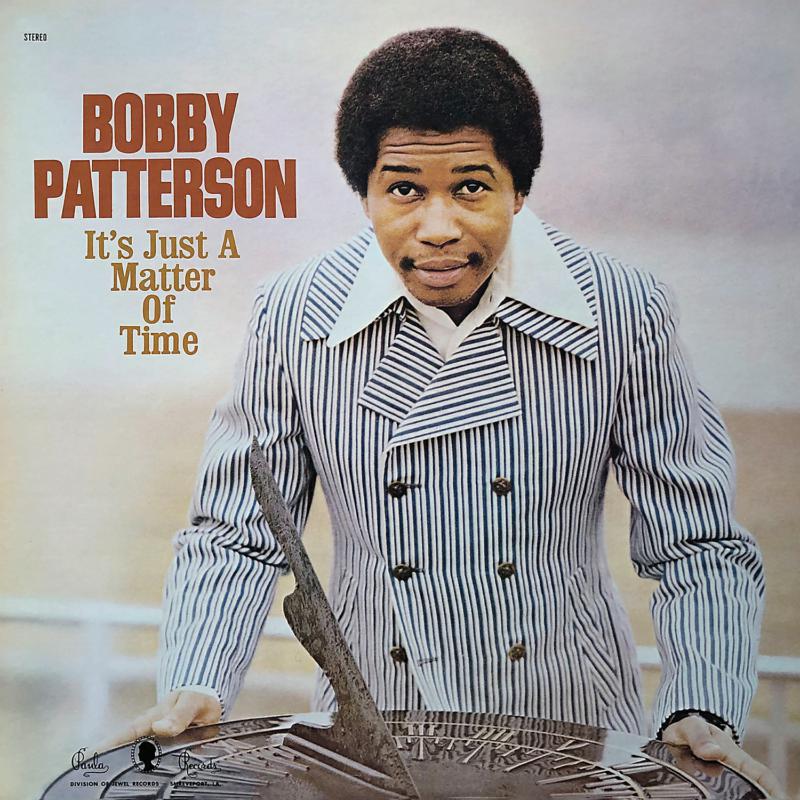 Bobby Patterson: It's Just a Matter of Time – Proper Music