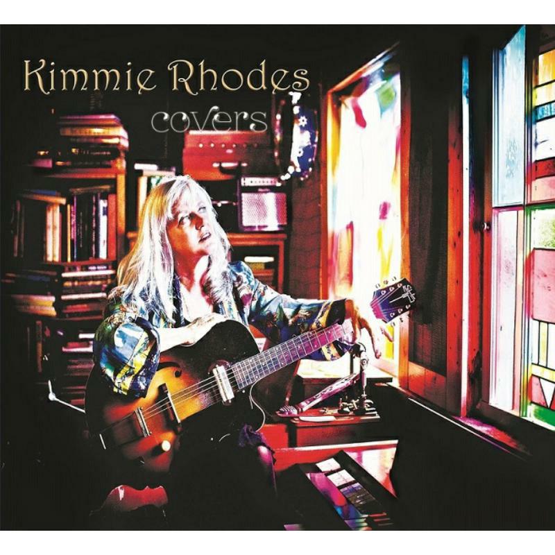 Kimmie Rhodes: Covers – Proper Music