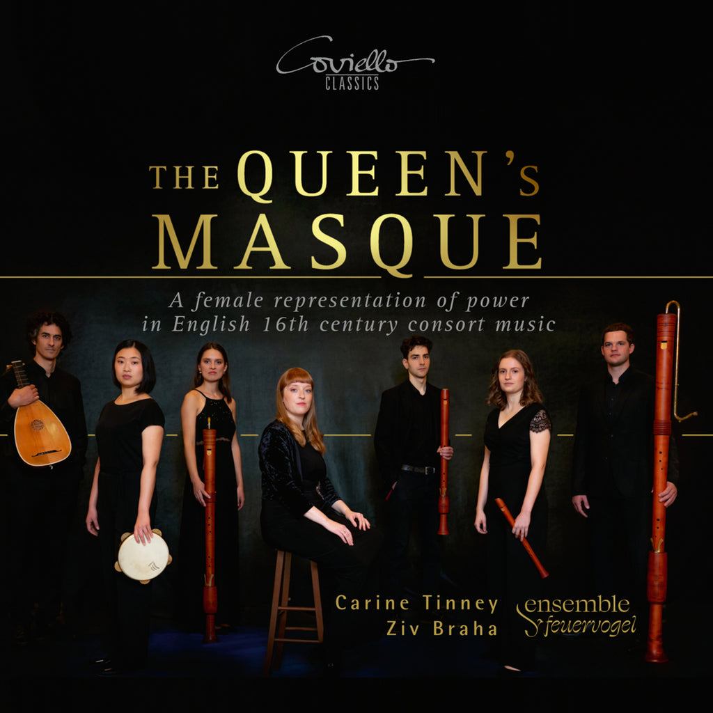 Carine Tinney; Ziv Braha; ensemble feuervogel: The Queen's Masque - A ...