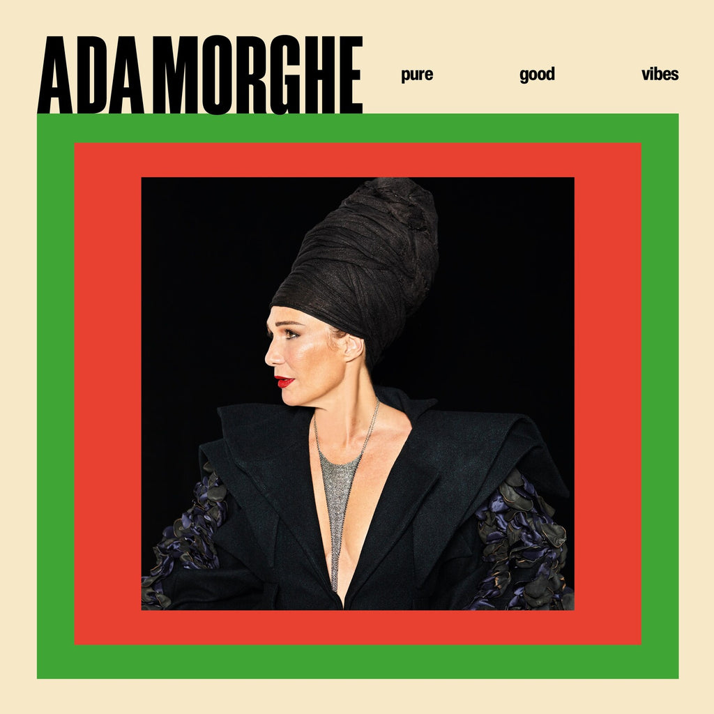 Ada Morghe: Pure Good Vibes – Proper Music
