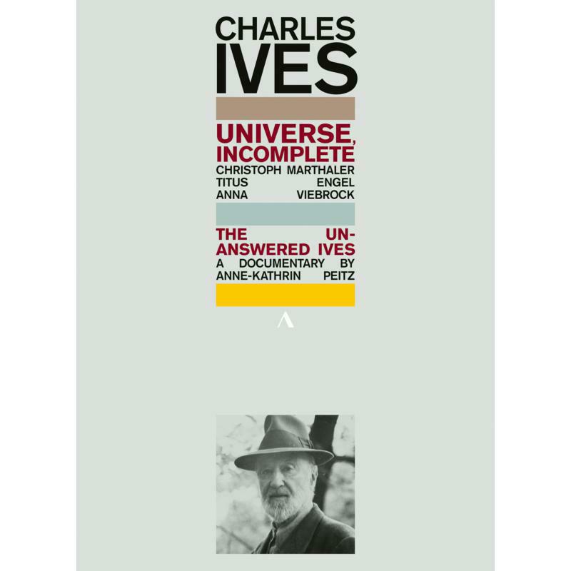Anne Kathrin Peitz: Charles Ives: Universe, Incomplete - The Unanswered ...