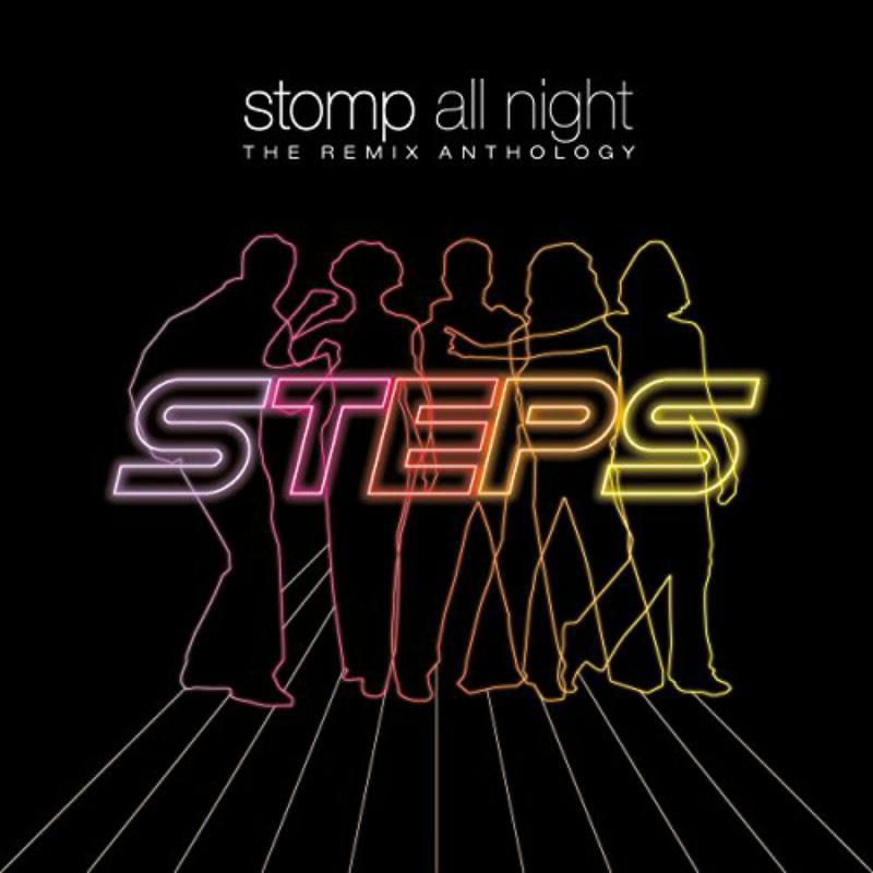 Steps: Stomp All Night: The Remix Ant – Proper Music