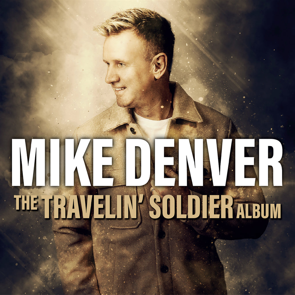 Mike Denver: The Travelin' Soldier Album – Proper Music