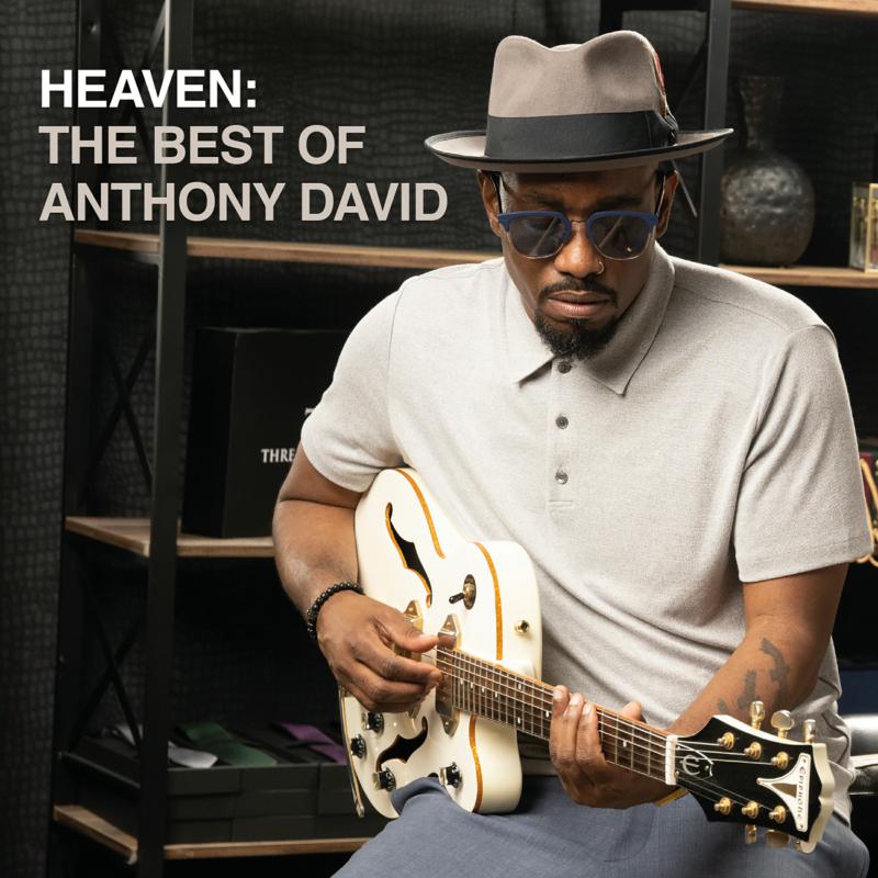 Anthony David: Heaven: The Best Of Anthony David – Proper Music