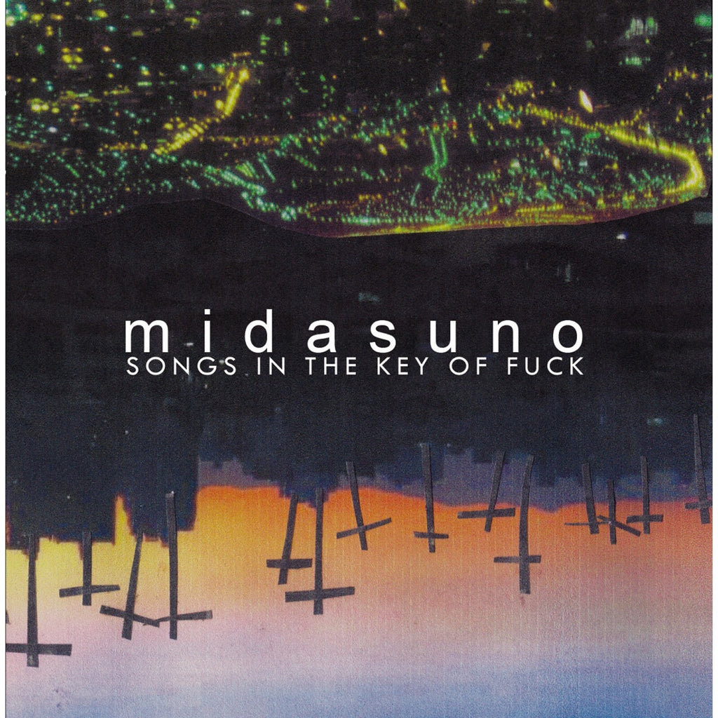 Midasuno: Songs In The Key Of Fuck – Proper Music