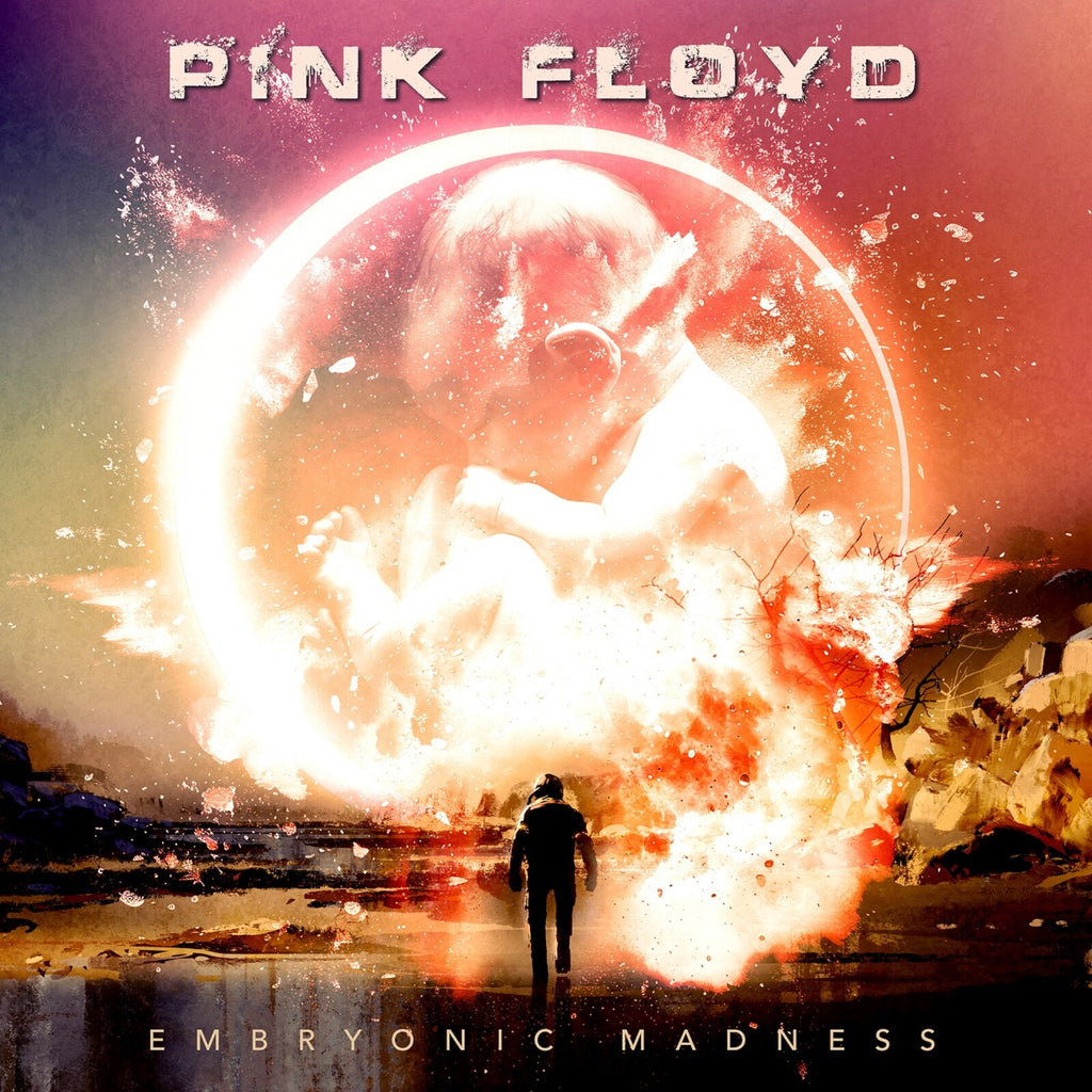 Pink Floyd: Embryonic Madness – Proper Music