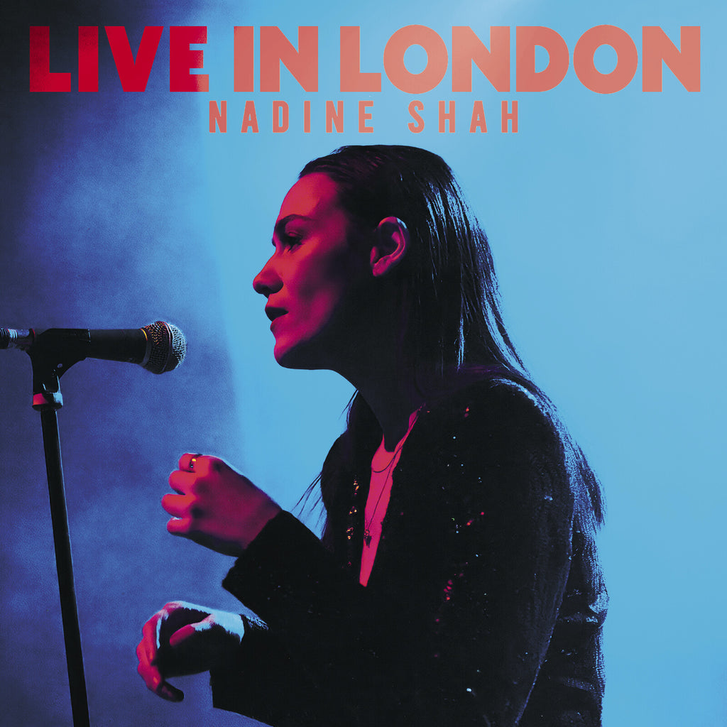Nadine Shah: Live In London – Proper Music