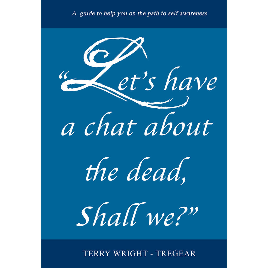 Terry Wright-Tregear: Let's Have A Chat About The Dead, Shall We ...