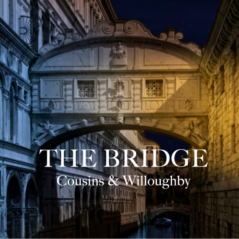 Cousins & Willoughby: The Bridge – Proper Music