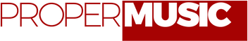 Proper Music | Supporting independent music since 1988