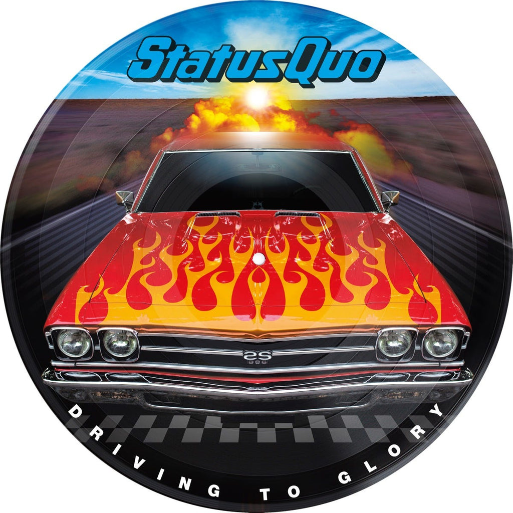 STATUS QUO: DRIVING TO GLORY - 12" PICTURE DISC VINYL EDITION – Proper ...