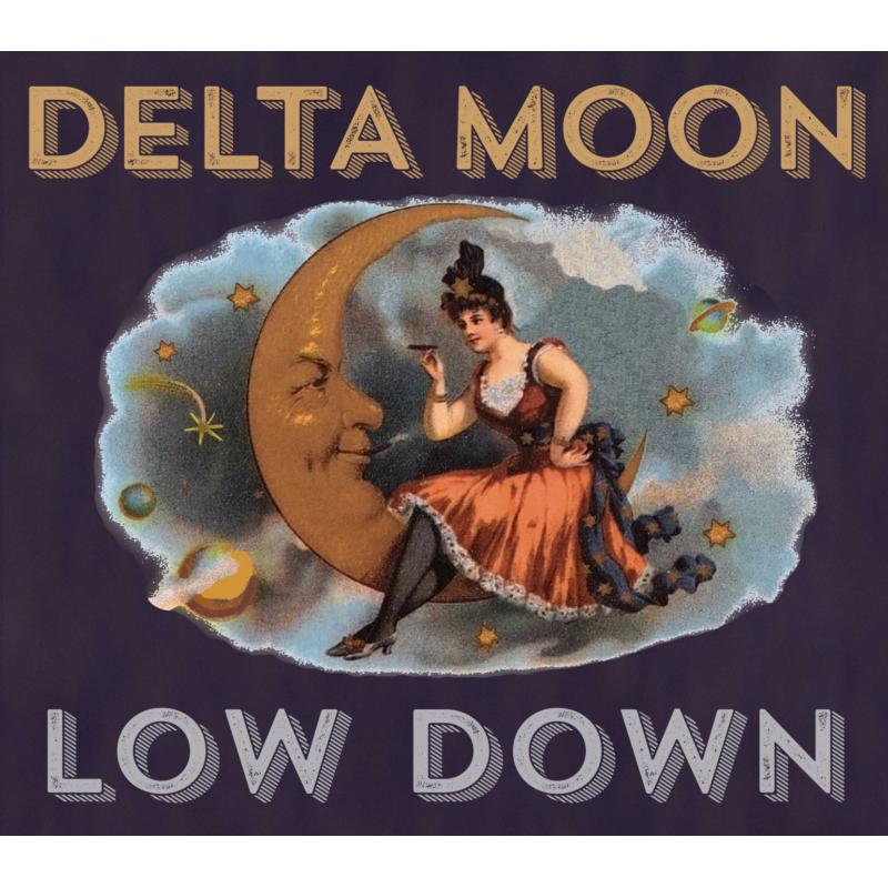 Delta Moon: Low Down – Proper Music