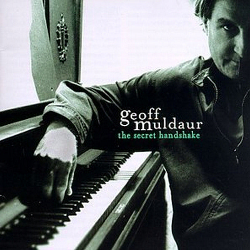 Geoff Muldaur: The Secret Handshake – Proper Music