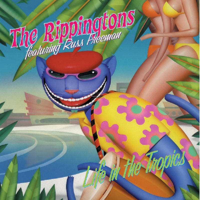 The Rippingtons: Life in the Tropics – Proper Music