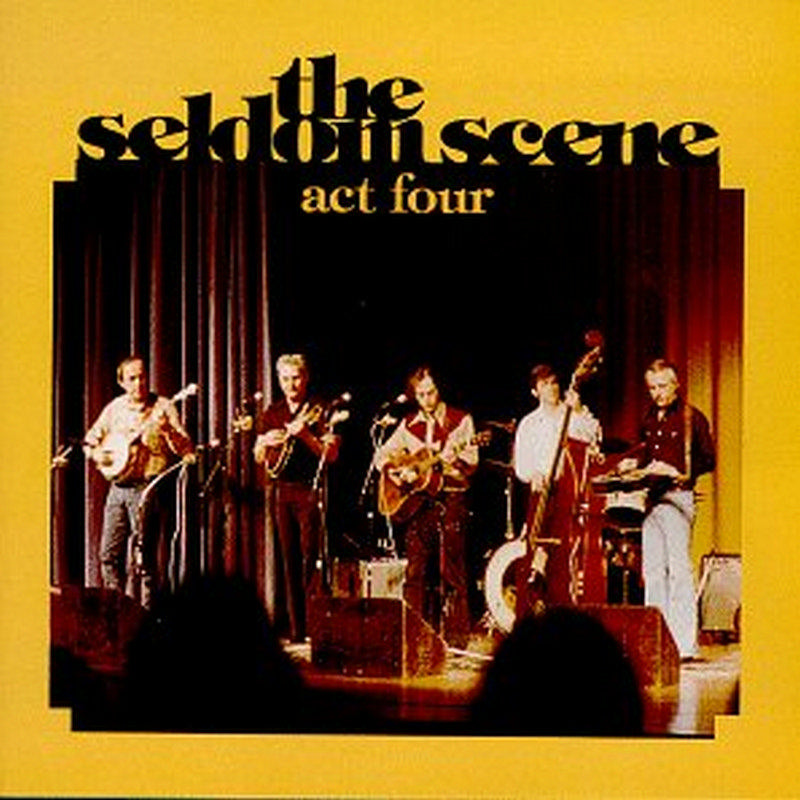 The Seldom Scene: Act Four – Proper Music