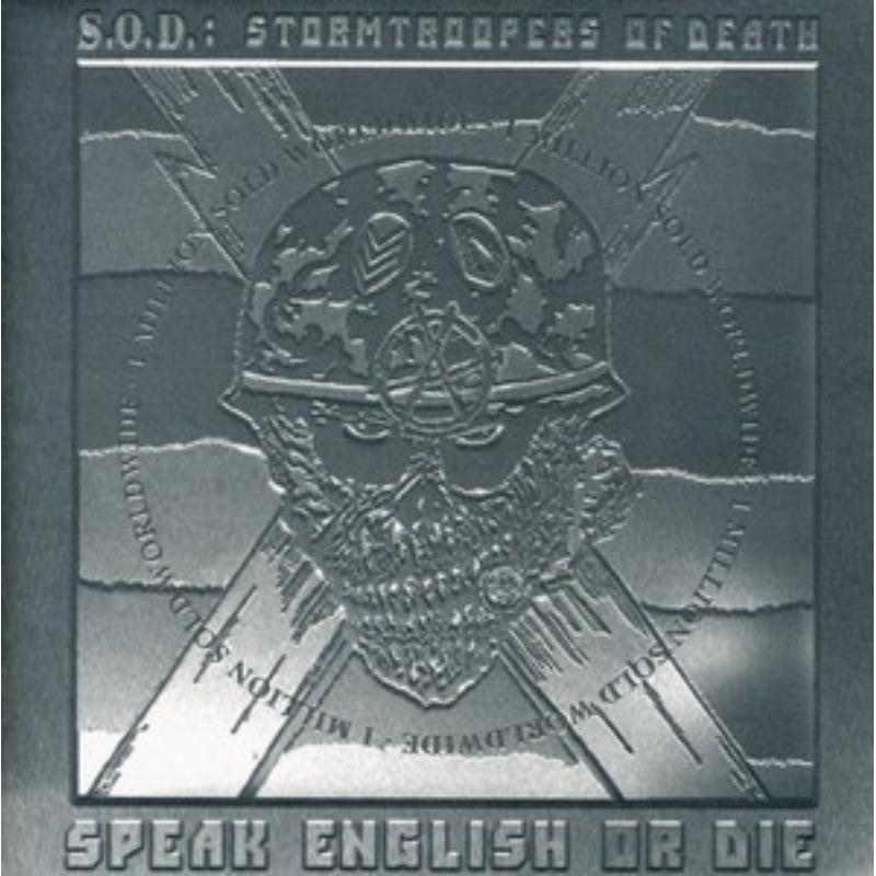 S.O.D.: Speak English Or Die – Proper Music