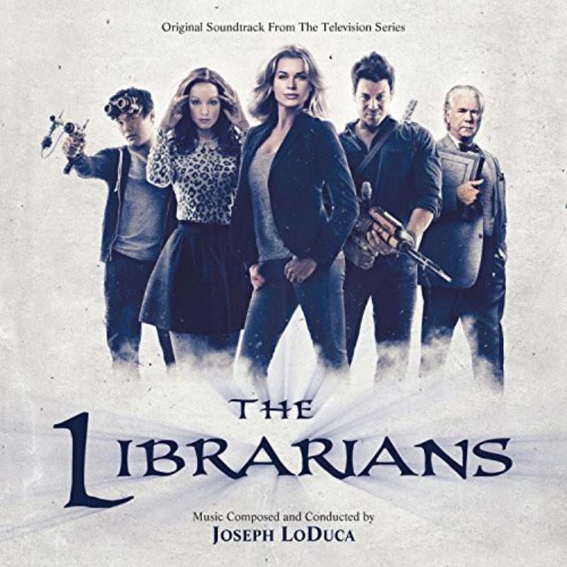 Joseph LoDuca: The Librarians – Proper Music