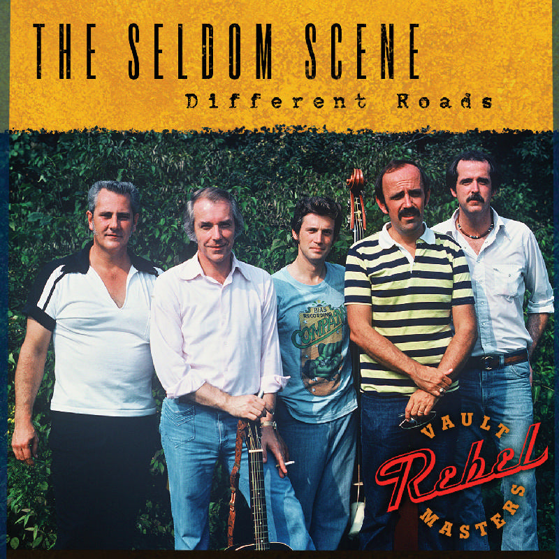 The Seldom Scene: Different Roads – Proper Music