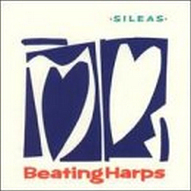 Sileas: Beating Harps – Proper Music