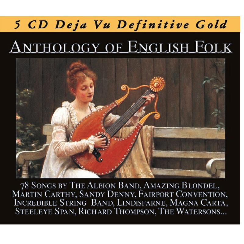 Various Artists: Anthology Of English Folk – Proper Music