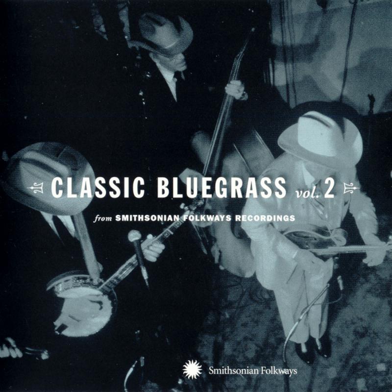 Various Artists: Classic Bluegrass Vol. 2 from Smithsonian Folkways ...