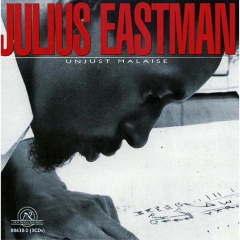 Julius Eastman: Eastman: Unjust Malaise – Proper Music