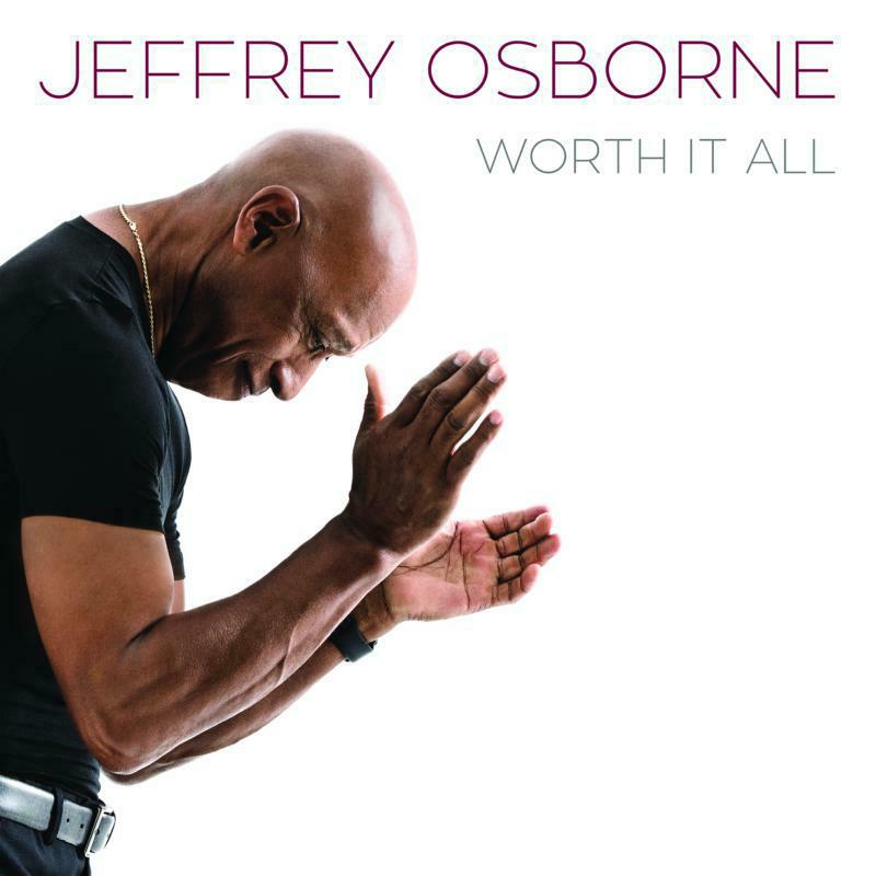 Jeffrey Osborne: Worth It All – Proper Music