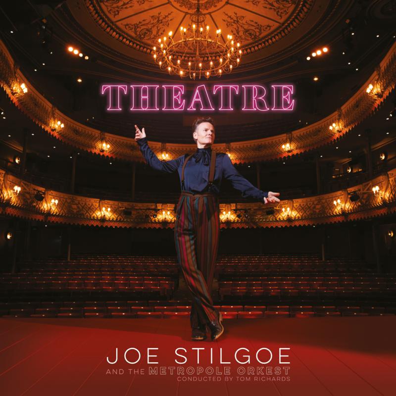 Joe Stilgoe: Theatre – Proper Music