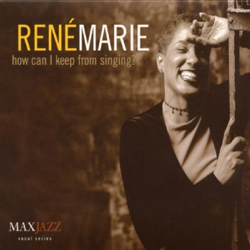 Rene Marie: How Can I Keep From Singing? – Proper Music