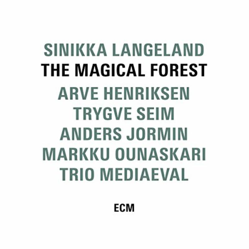 Sinikka Langeland, Arve Henriksen & Trio Mediaeval: The Magical Forest ...