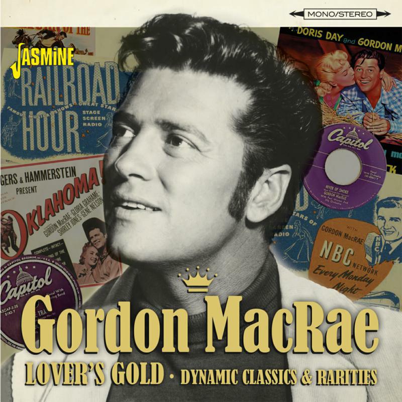 Gordon Macrae: Lover's Gold - Dynamic Classics & Rarities – Proper Music