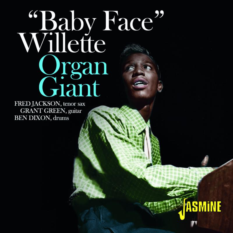 Baby Face Willette: Organ Giant – Proper Music