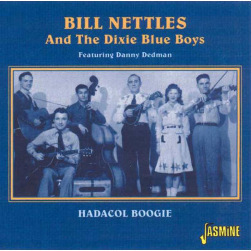 Bill Nettles & The Dixie Blue Boys: Hadacol Boogie – Proper Music