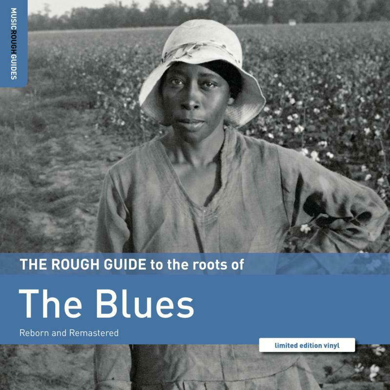 Various Artists: The Rough Guide to the Roots of the Blues – Proper Music