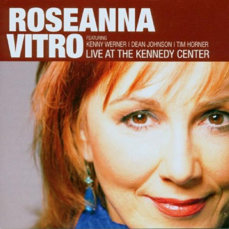 Roseanna Vitro: Live at the Kennedy Center – Proper Music