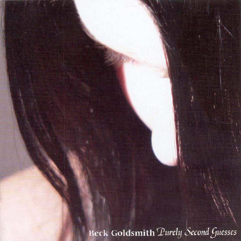 Beck Goldsmith: Purely Second Guesses – Proper Music