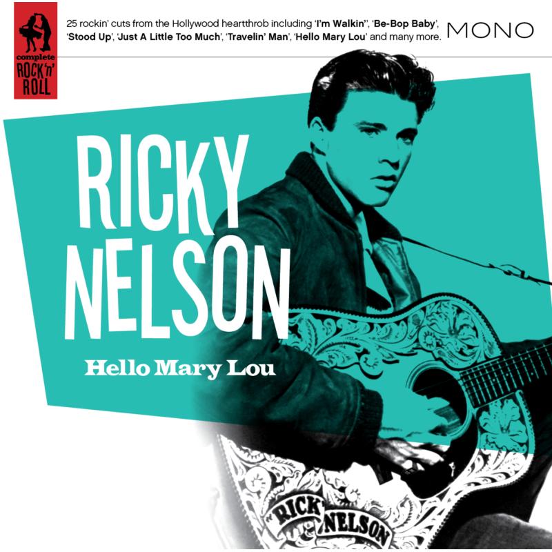 Ricky Nelson: Hello Mary Lou – Proper Music