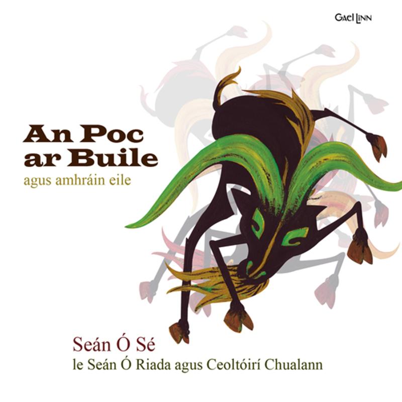 SeAn O SE: An Poc Ar Buile Agus AmhrAin Eile – Proper Music