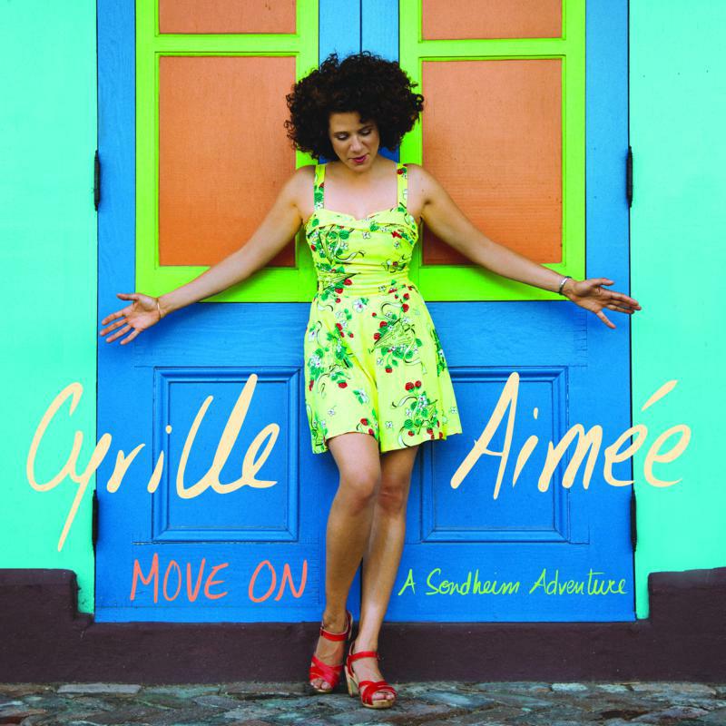 Cyrille Aimee: Move On: A Sondheim Adventure – Proper Music