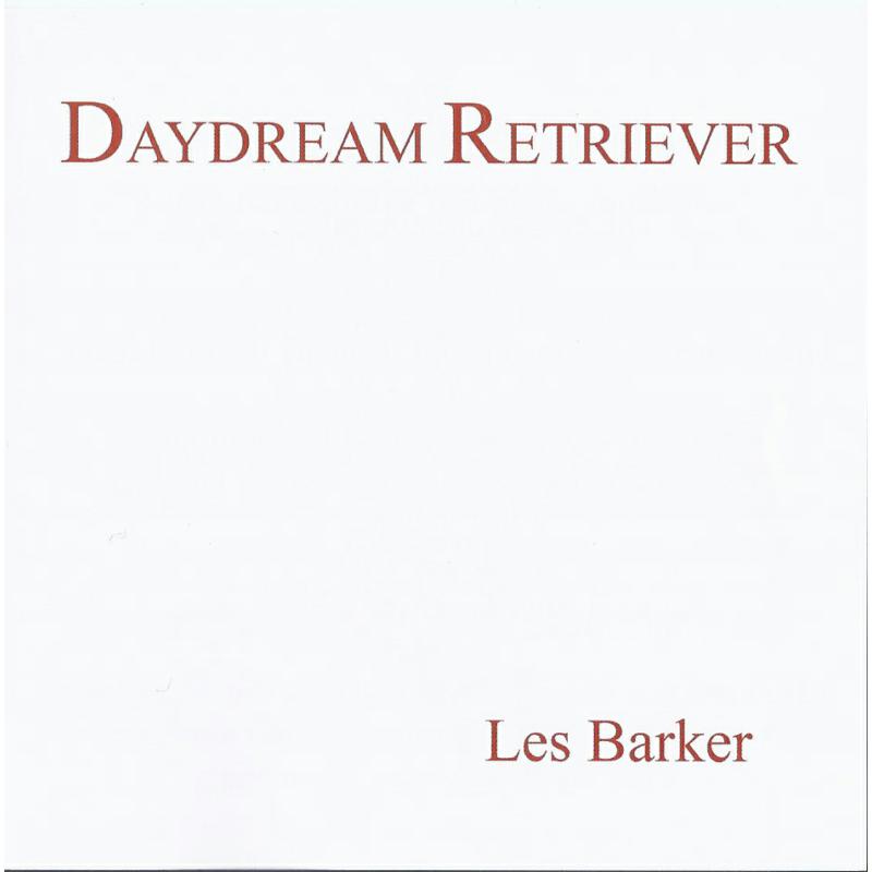 Les Barker: Daydream Retriever – Proper Music